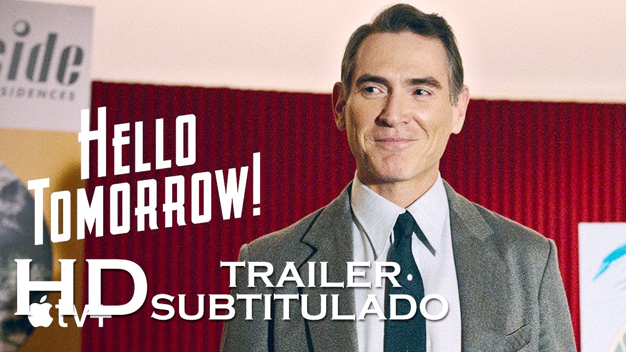 Hello Tomorrow! Trailer SUBTITULADO [HD] - YouTube