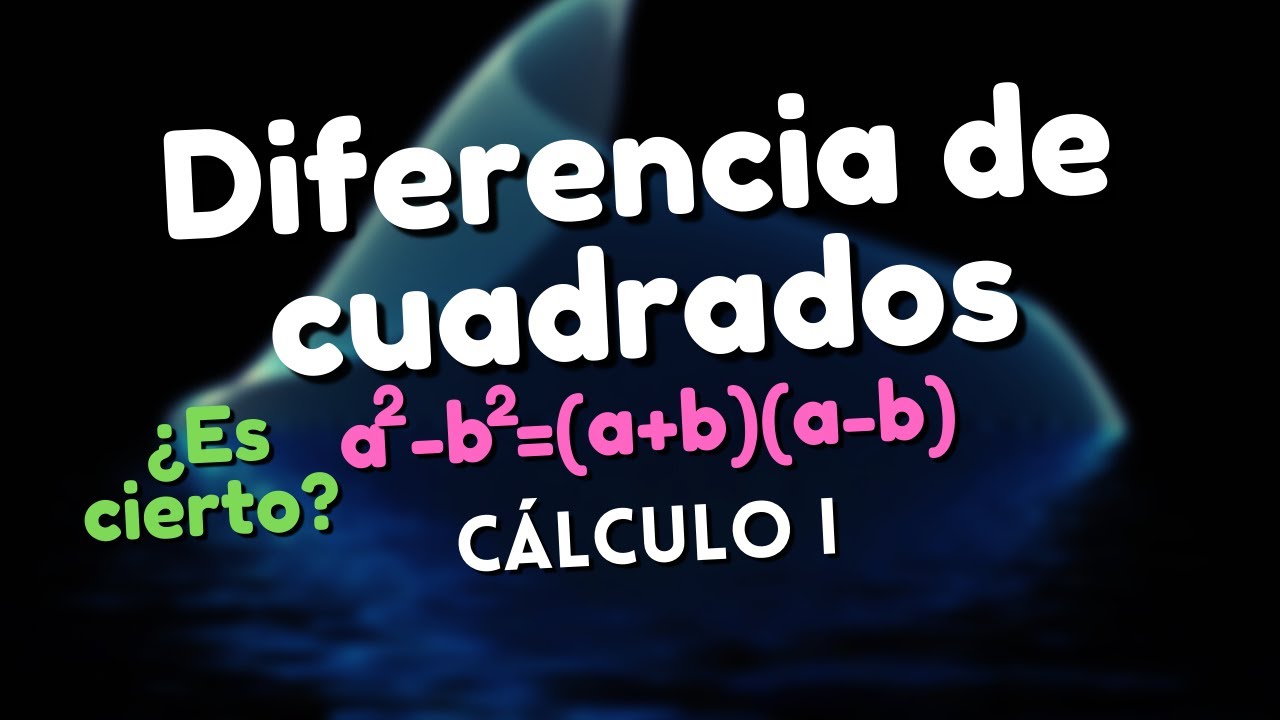 6. Diferencia de cuadrados (demostración) | Cálculo I - YouTube