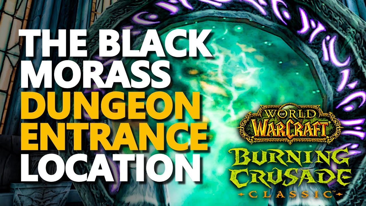 The Black Morass Entrance Location WoW TBC Dungeon - YouTube