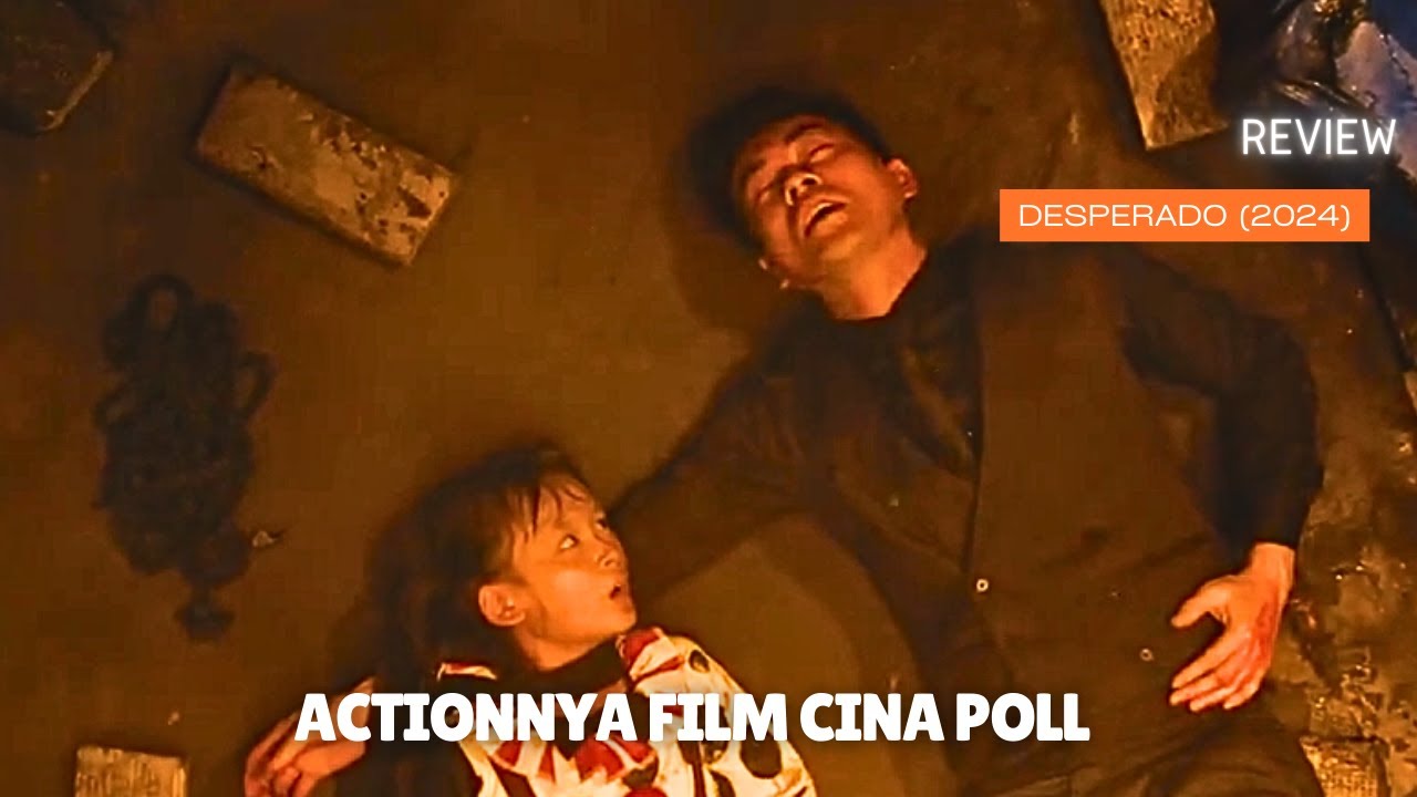 Action nya film cina poll | movie review desperado - YouTube