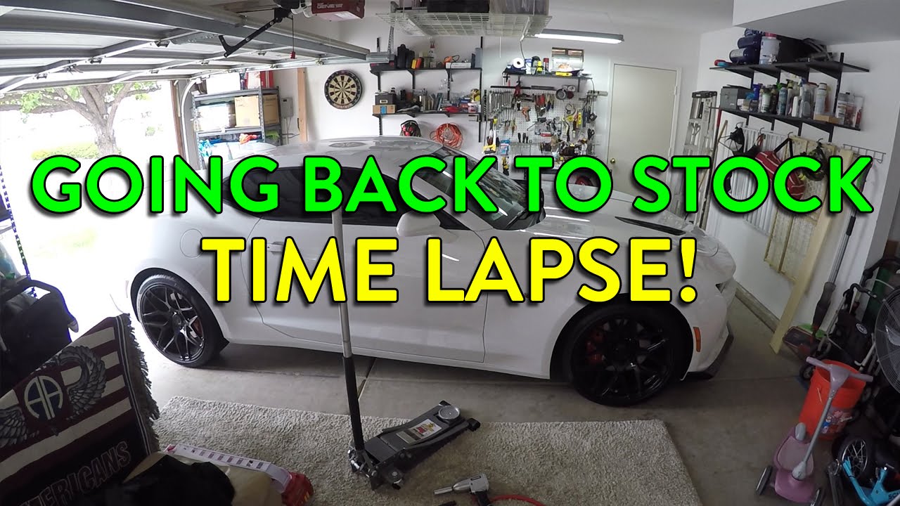 2016 Camaro - Going Back To Stock ( Time Lapse ) - YouTube