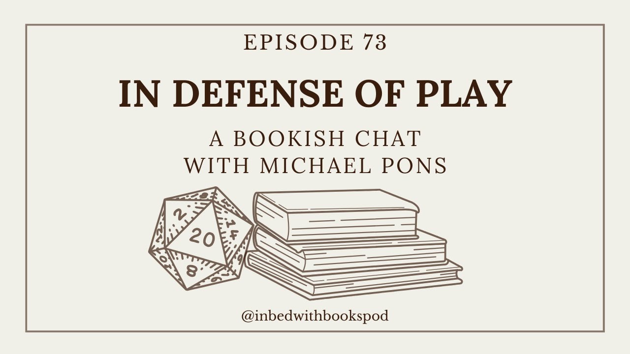In Defense of Play: A Bookish Chat, with Michael Pons - YouTube