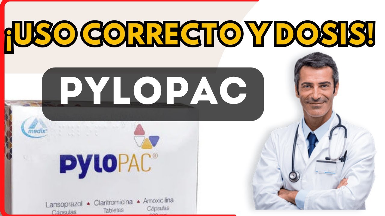 💊 PYLOPAC (DOSIS) 🤷‍♂️para que SIRVE y COMO tomar (Efectos Secundarios ...