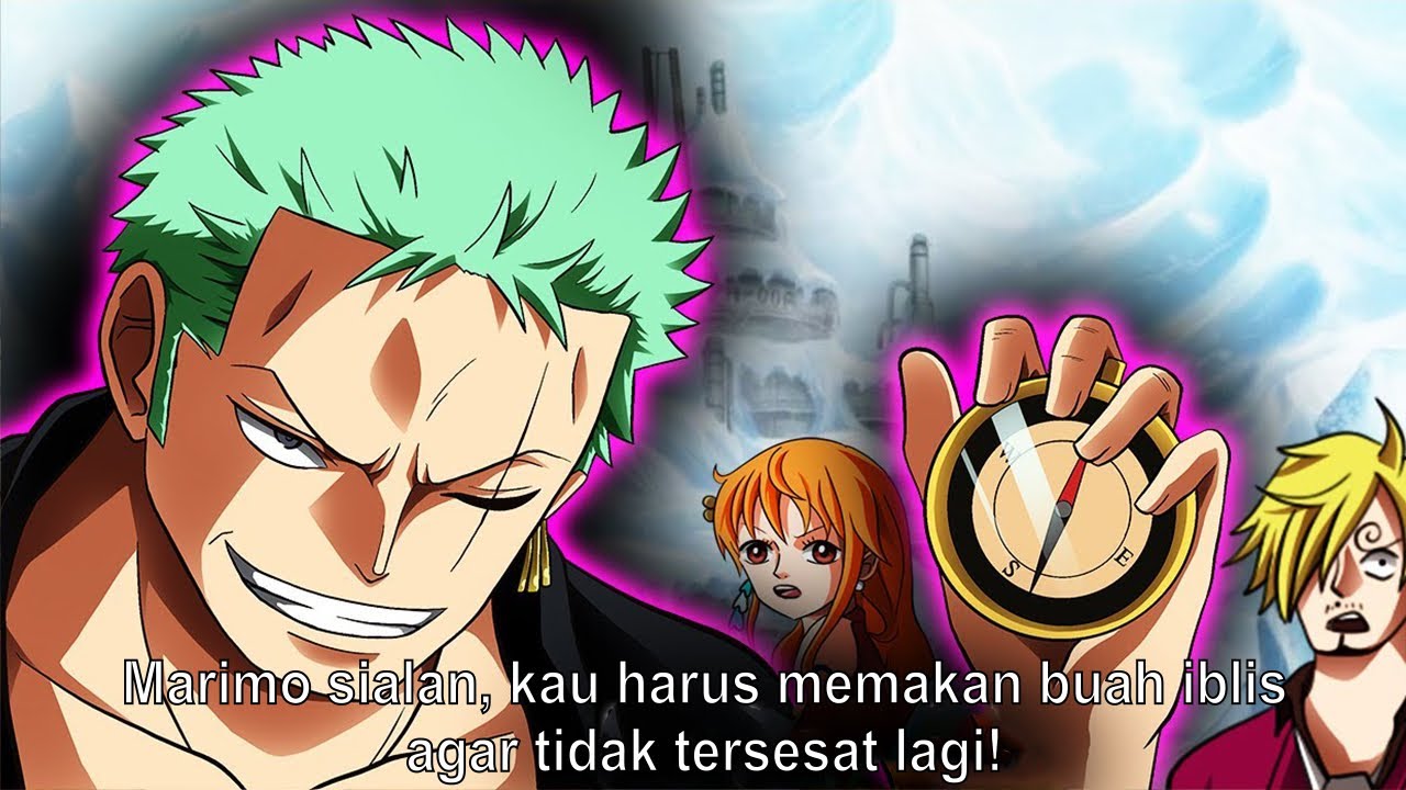 INILAH BUAH IBLIS TERBAIK UNTUK ZORO & BAJAK LAUT TOPI JERAMI! (Dewa ...