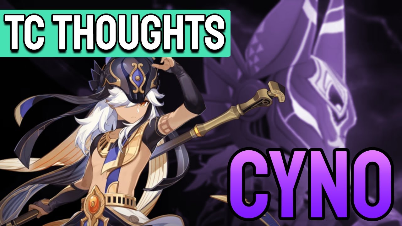 Theorycrafting Thoughts: Cyno - Guide and Analysis | Genshin Impact ...