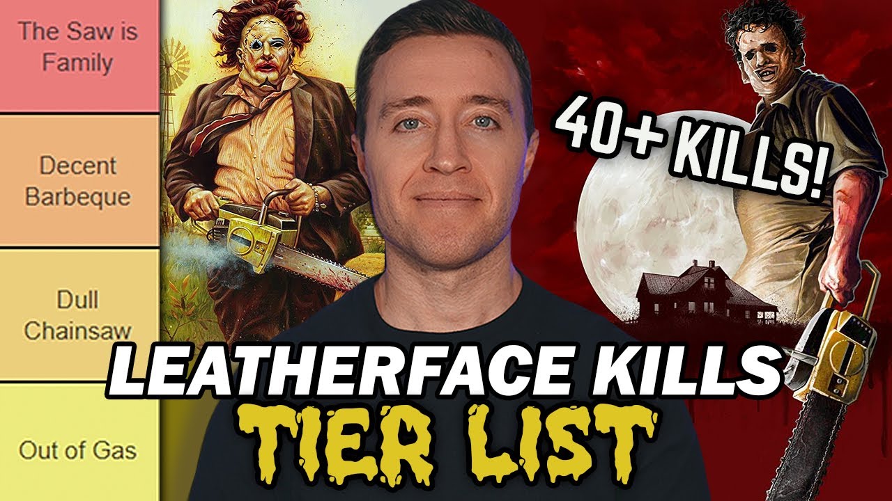 Every Leatherface Kill RANKED | Tier List - YouTube
