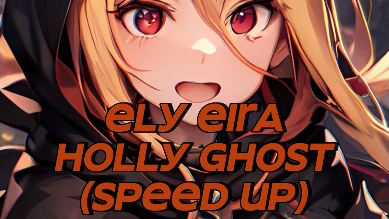 Dreadwing – Ely Eira Holy Ghost (Speed Up) - YouTube