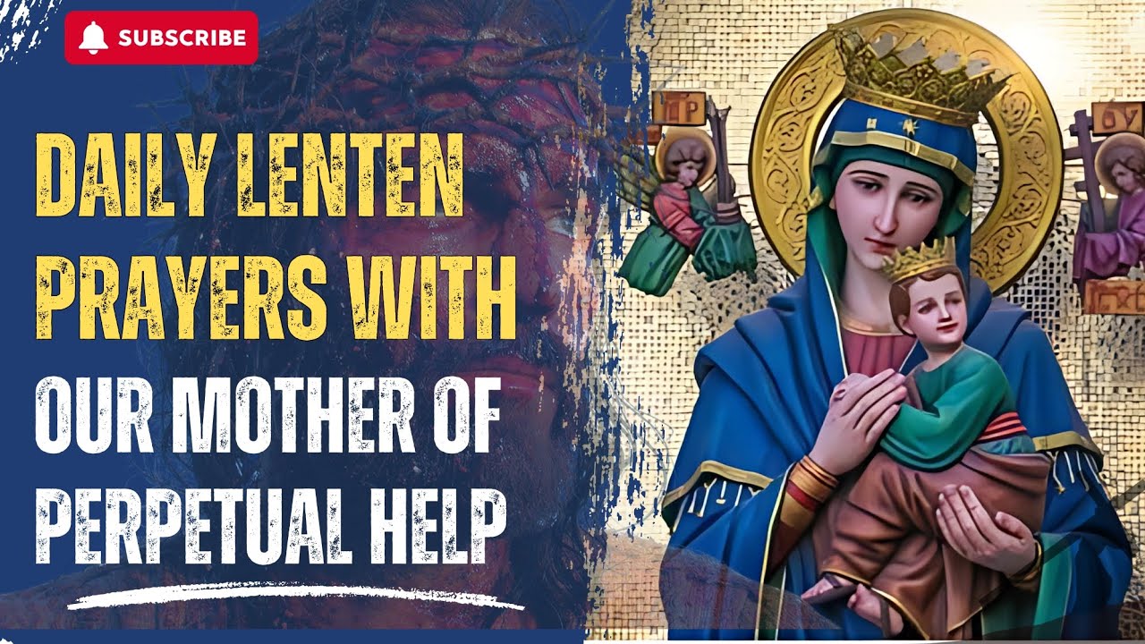 Prayer to Our Mother of Perpetual Help During Lent | Powerful Lenten ...