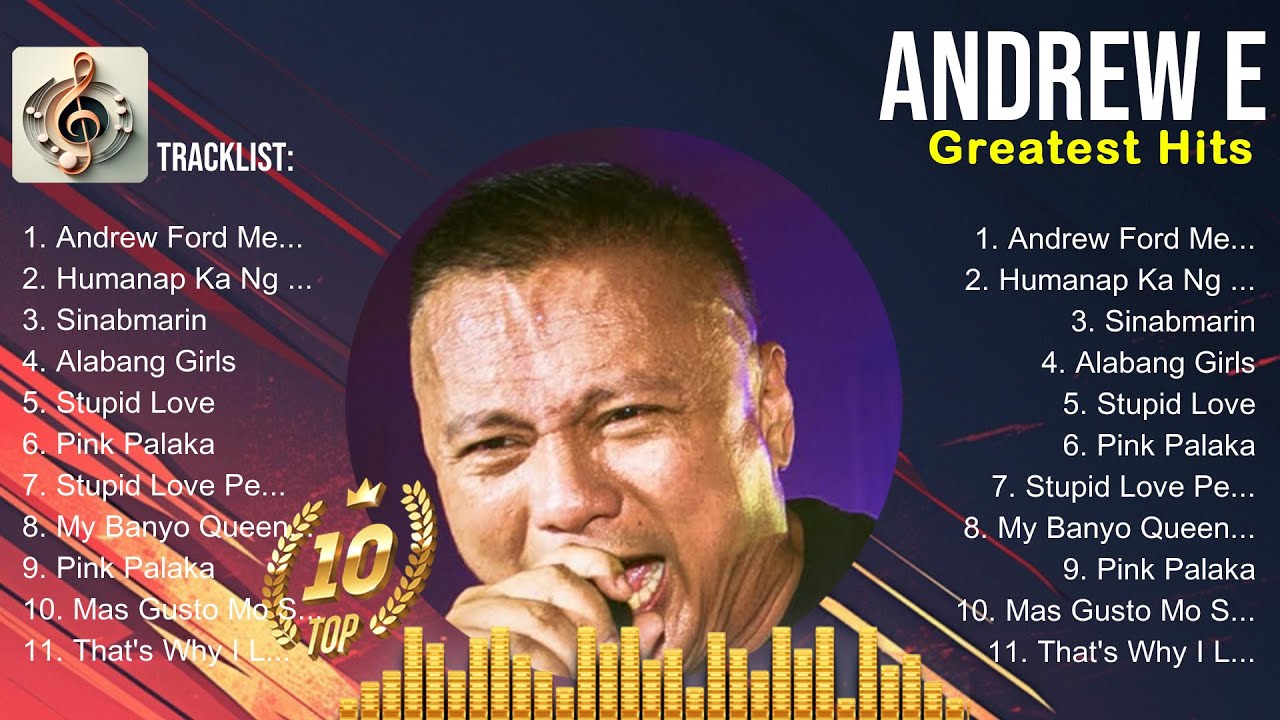 Andrew E 2025 Hits ~ Andrew E Full Album ~ Andrew E Top Songs - YouTube