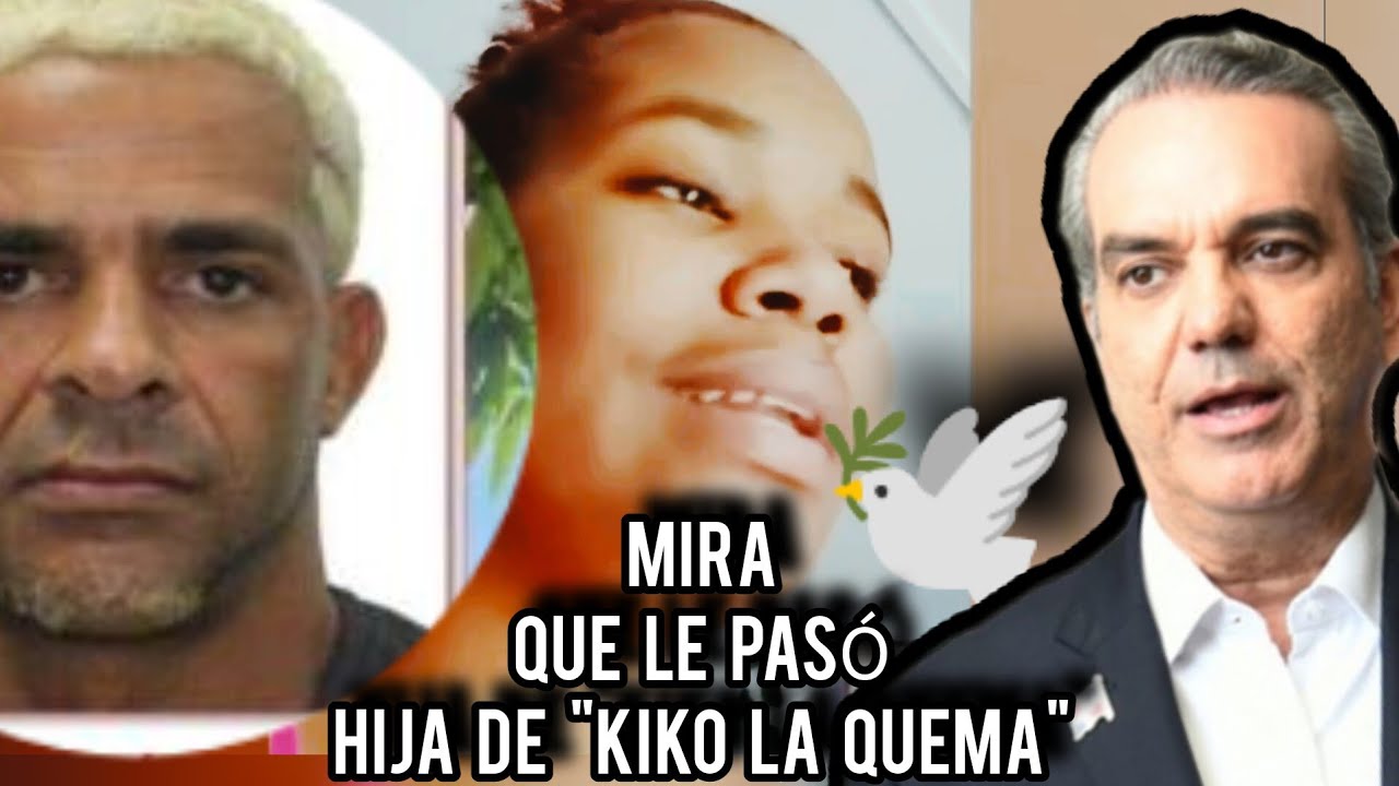 MIRA QUE LE PASÓ A LA HIJA DE "KIKO LA QUEMA" AHORA MISMO DIOS MÍO!! - YouTube