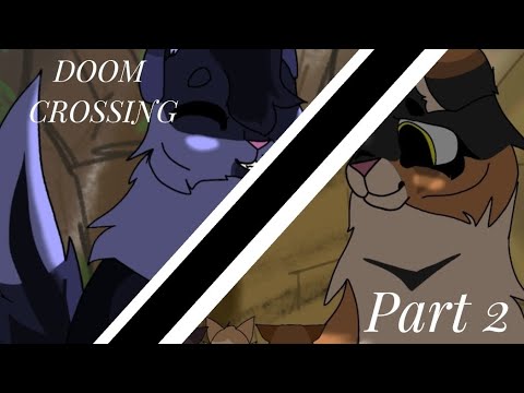 Doom Crossing||Part 2||For @hollyteaXX - YouTube