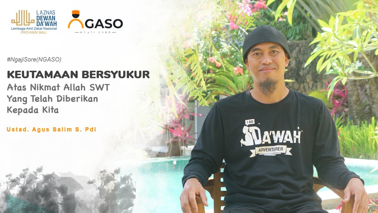 KEUTAMAAN BERSYUKUR - Atas Nikmat Allah yang Telah Diberikan Kepada ...