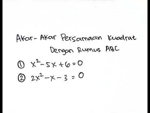 Cara Mencari Akar Akar Persamaan Kuadrat Dengan Rumus ABC - YouTube