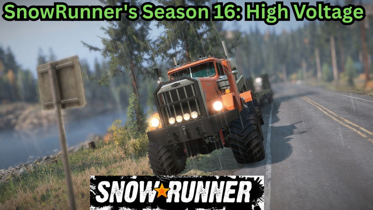 SnowRunner's Season 16: High Voltage! we have new maps. - YouTube