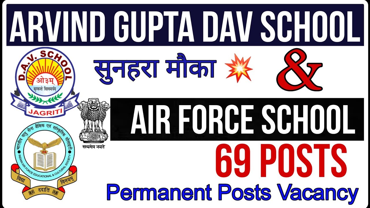 Air Force School & DAV School Permanent Teachers Recruitment||For all ...