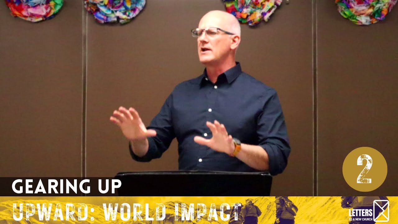 UPWARD | GEARING UP | 2 Thessalonians 3:2-5 | Johnny Leckie | Compass ...