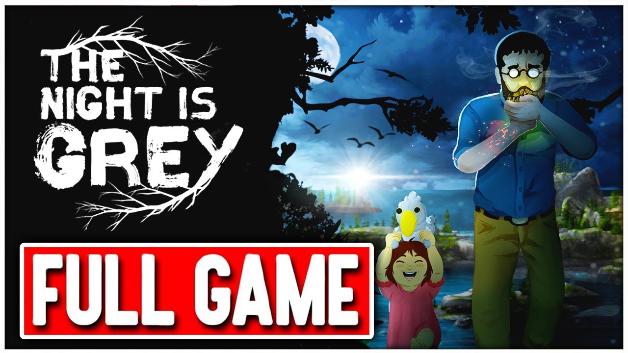 THE NIGHT IS GREY Gameplay Walkthrough FULL GAME - No Commentary - YouTube