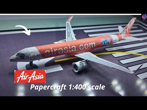 Make an A321neo Air Asia || HS-EAA || Papercraft 1:400 || - YouTube