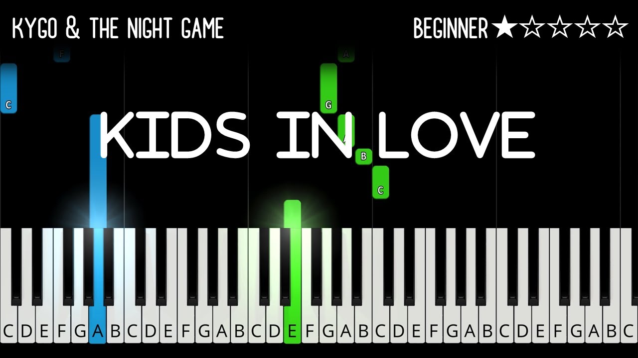 Kygo - Kids in Love ft. The Night Game - EASY Piano Tutorial - YouTube