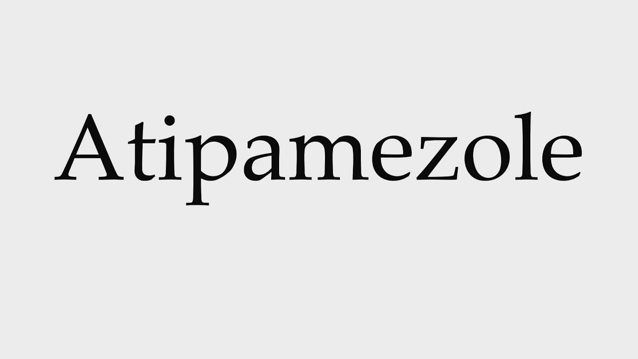 How to Pronounce Atipamezole - YouTube