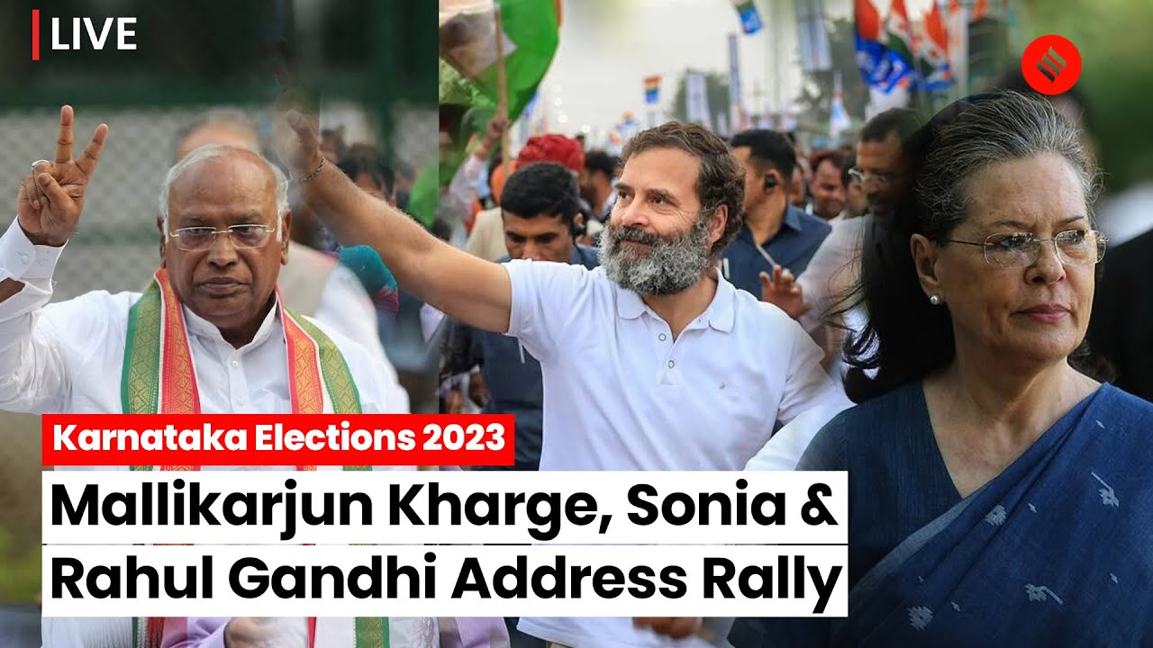 Congress Mega Rally, Mallikarjun Kharge, Sonia & Rahul Gandhi Address ...
