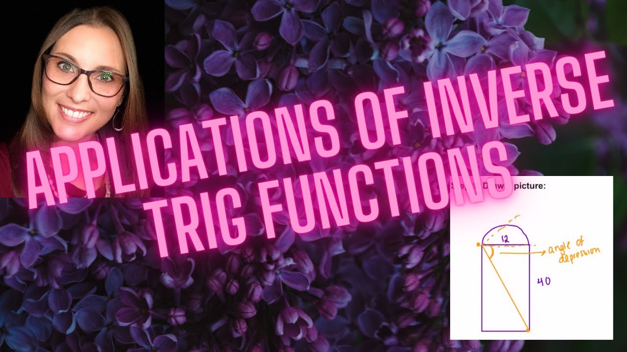 Applications Of Inverse Trig Functions YouTube Applications Of Inverse Trig Functions YouTube