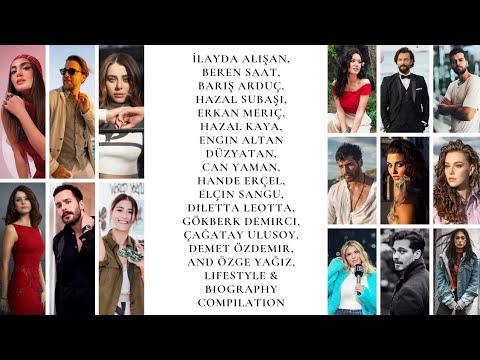 15 Prominent Turkish Stars Including İlayda Alişan, & Gökberk Demirci ...