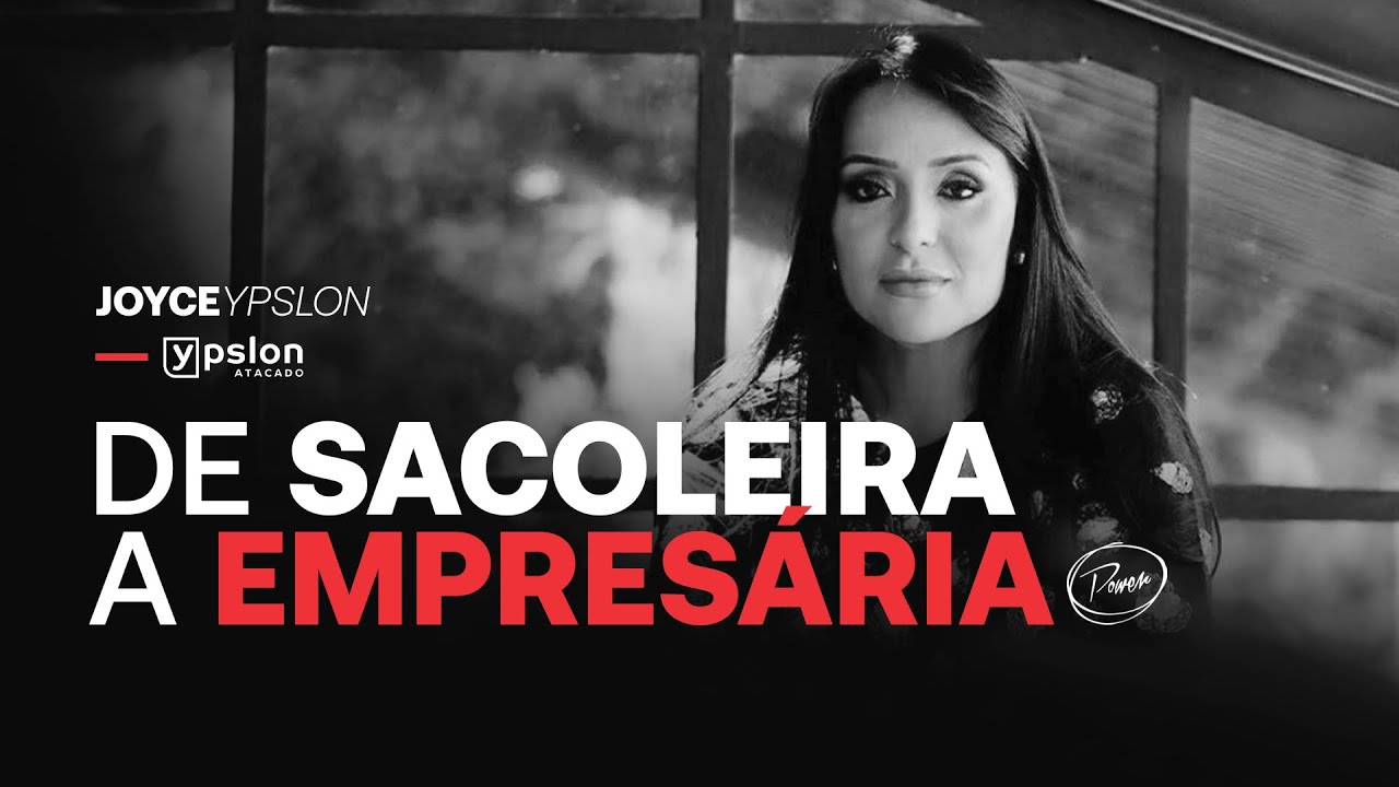 COMO VENCER EMPREENDENDO | JOYCE ROCHA | EMPREENDEDORES POWER - YouTube