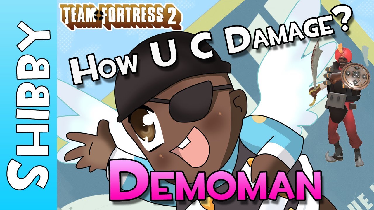 HOW U C DAMAGE? STICKY TROLL DEMO (Team Fortress 2, Episode 22) - YouTube