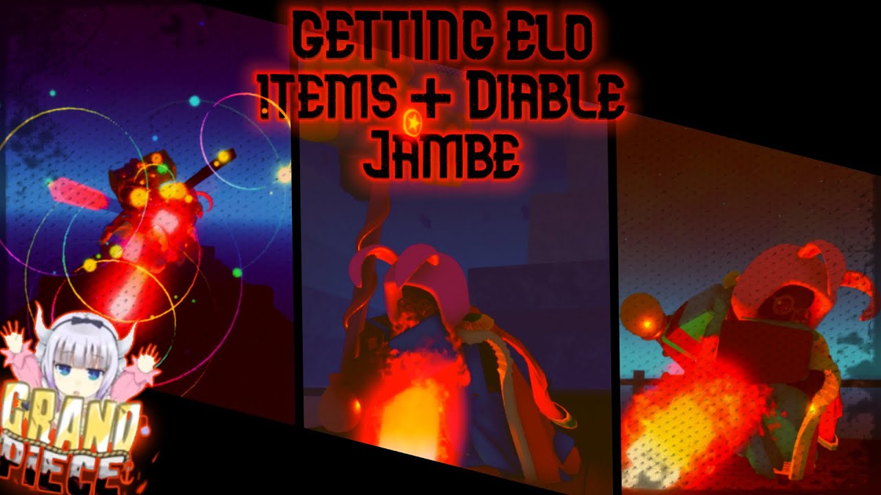Getting all Elo drops + Diable Jambe [GPO] UPDATE 3 - YouTube