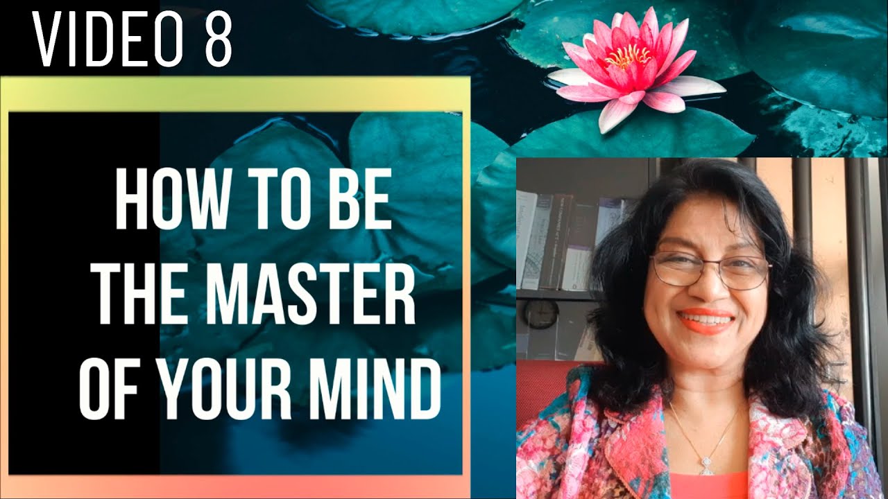 HOW TO BE THE MASTER OF YOUR MIND - YouTube