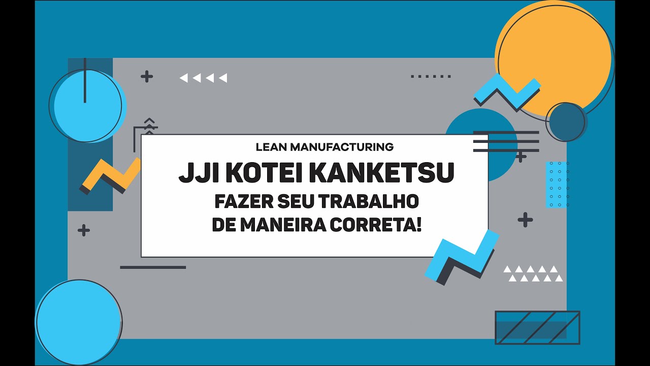 JI KOTEI KANKETSU OU FAZER SEU TRABALHO CORRRETAMENTE - YouTube