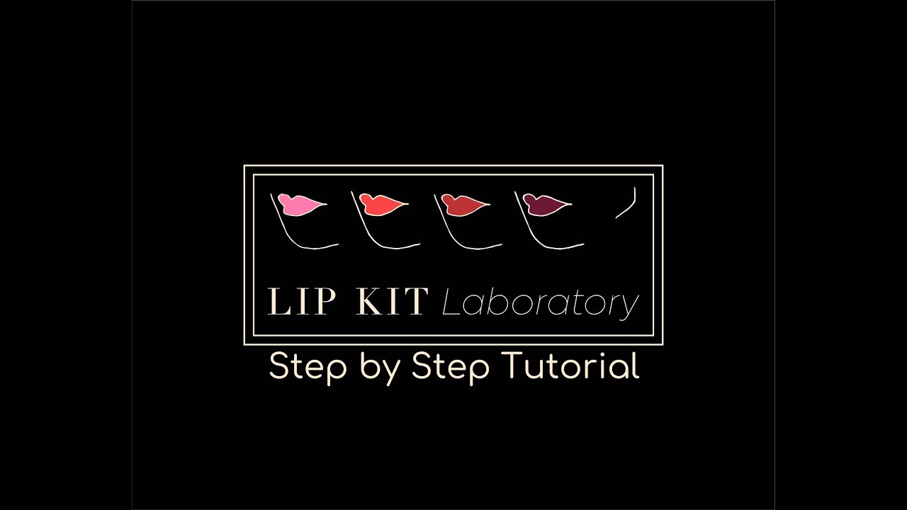 Lip Kit Laboratory Step by Step Tutorial - YouTube