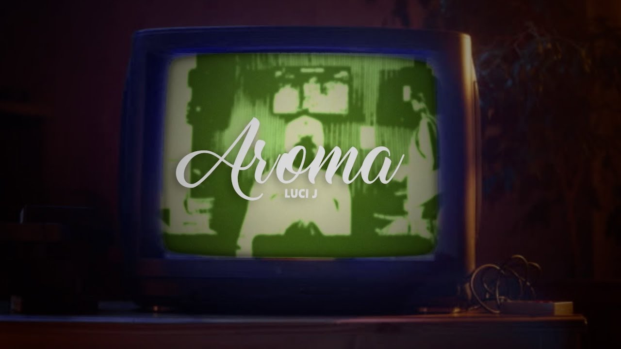 LUCI J - AROMA [Lyric Video] (Prod. by Brian Luna) - YouTube