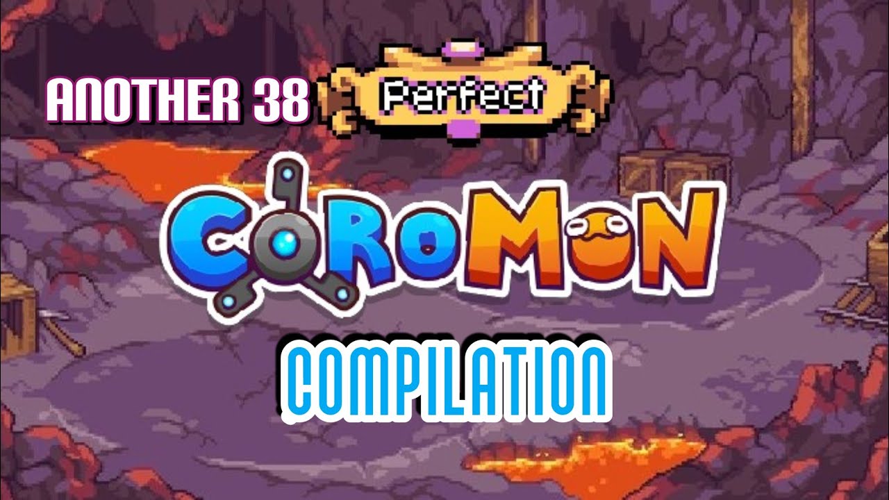 ANOTHER 38 PERFECT COROMON COMPILATION [Nr 77-114] | Coromon - YouTube
