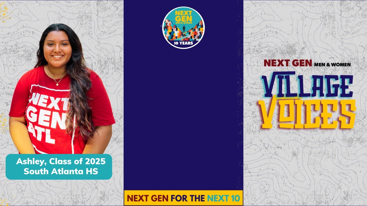 Next Gen Men & Women present: Village Voices with Ashley - YouTube