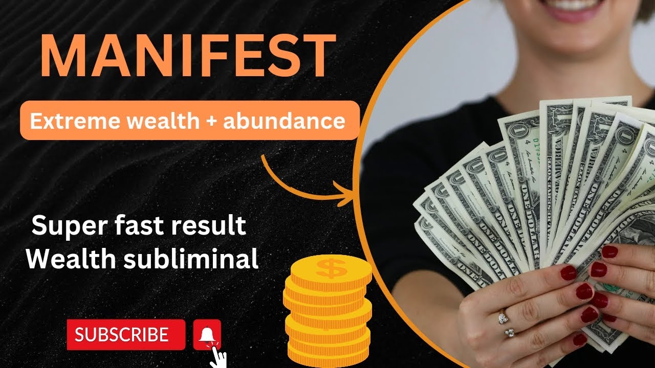 EXTREMELY POWERFUL SUBLIMINAL FOR WEALTH ABUNDANCE |SUBLIMINAL TO BECOME RICH | SUBLIMINAL FOR ...