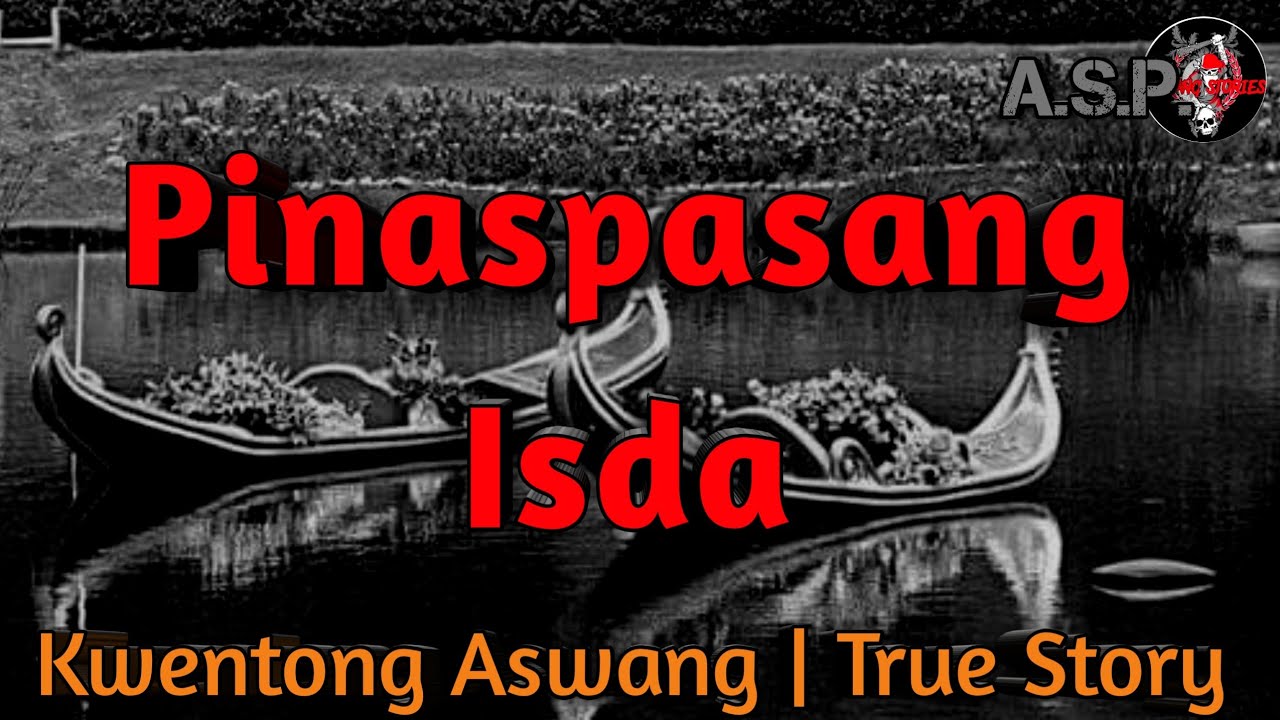 Pinaspasang Isda | Kwentong Aswang | True Story - YouTube