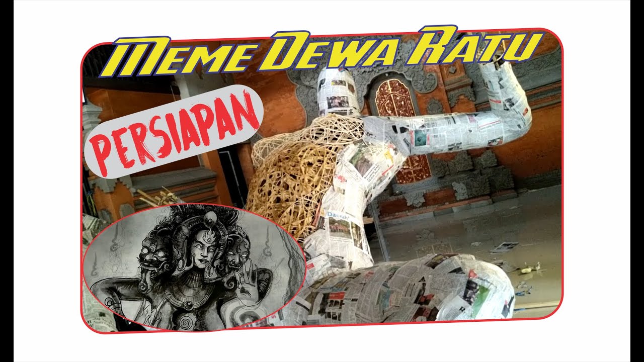 Ogoh ogoh Banjar Gemeh 2020 | Persiapan Meme Dewa Ratu - YouTube
