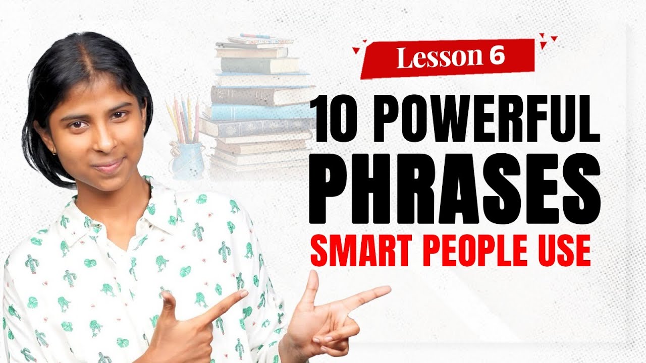 10 Powerful Phrases Smart People use || Chapter 6 || English for ...