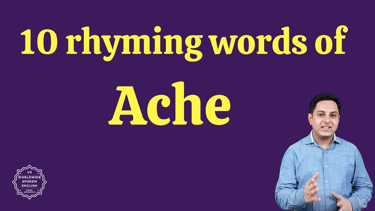 Ache rhyming words | 10 rhyming words of Ache | Spoken English by Vinod ...