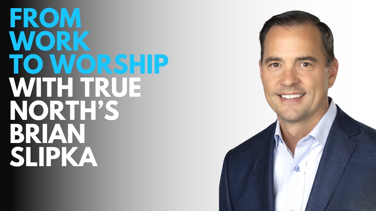 From Work to Worship with Brian Slipka - YouTube
