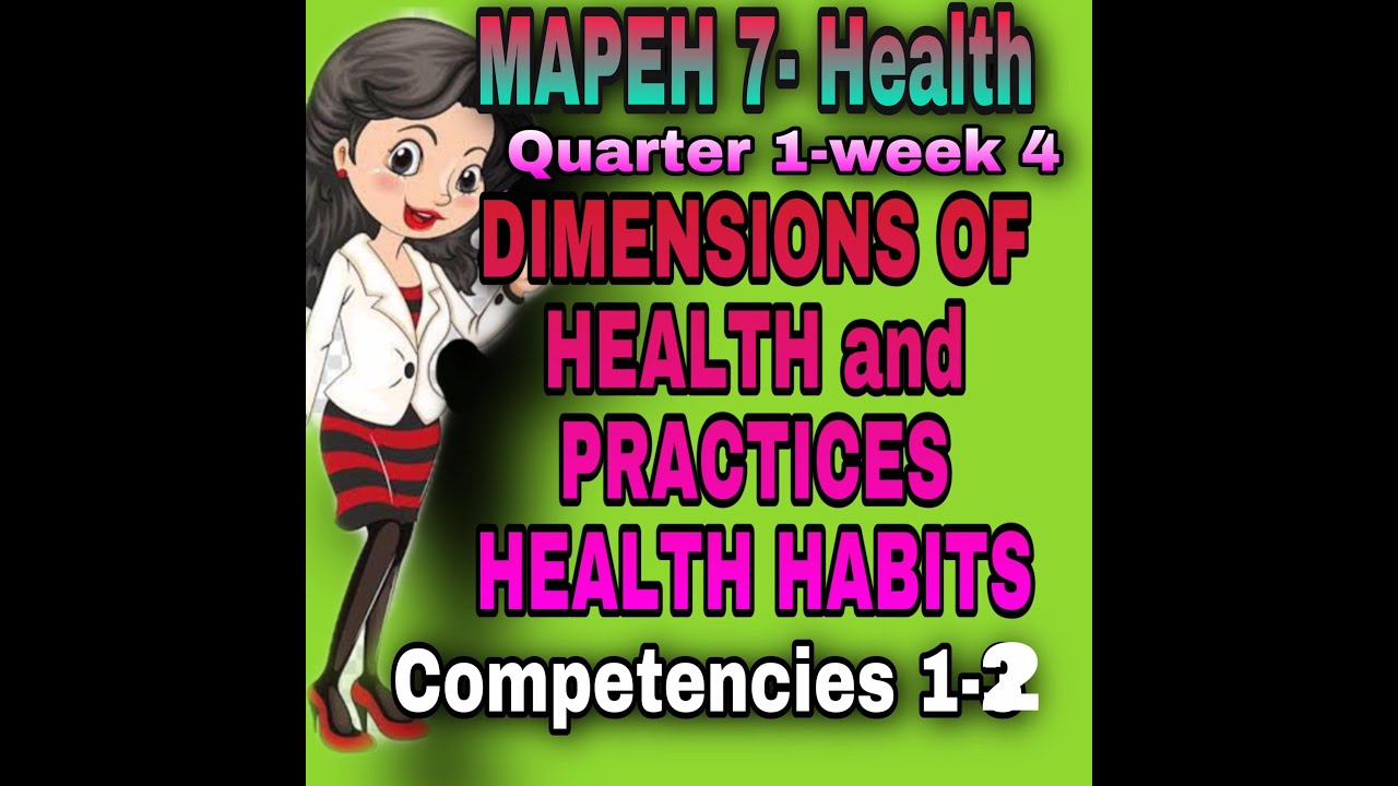 MAPEH 7 Health lesson ( Dimensions Of Health & Practices health habits ...