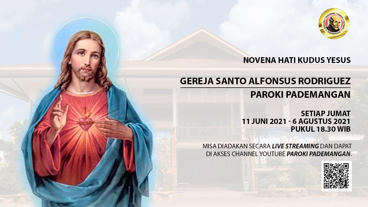 Novena Hati Kudus Yesus - 09 Juli 2021 - YouTube