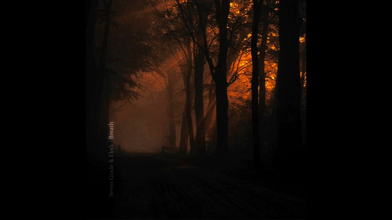 XXXTENTACION Breath - Seven Grade & Eksh (Slowed And Reverb) - YouTube