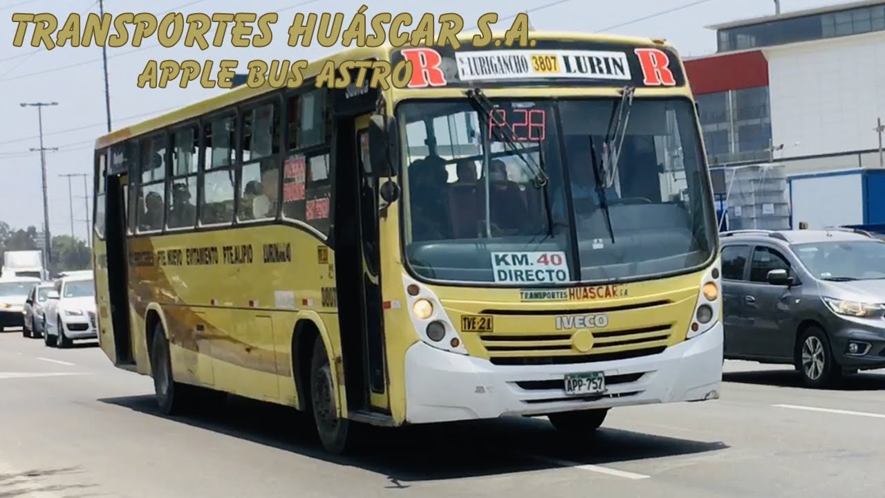 Apple Bus Astro Iveco CC170E22|Transportes Huáscar S.A. [RUTA 3807/TVE ...
