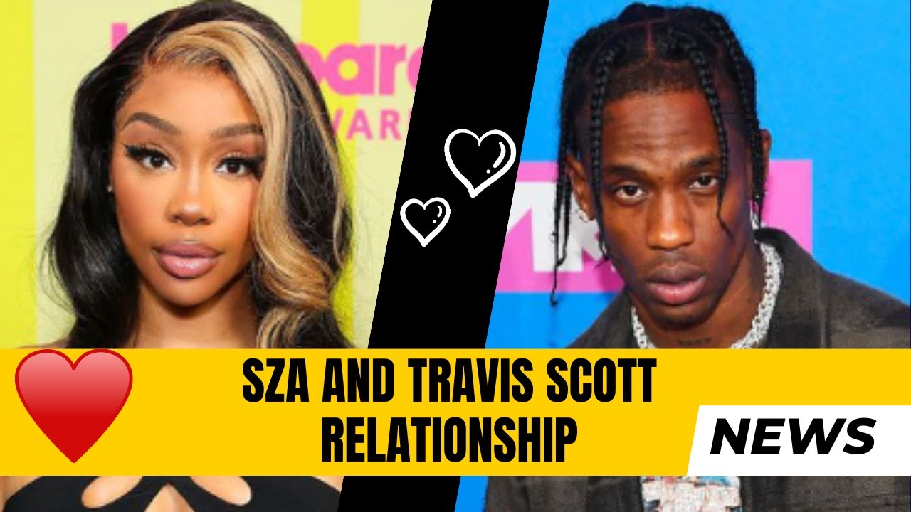 Exploring the Journey of SZA and Travis Scott's Relationship - YouTube