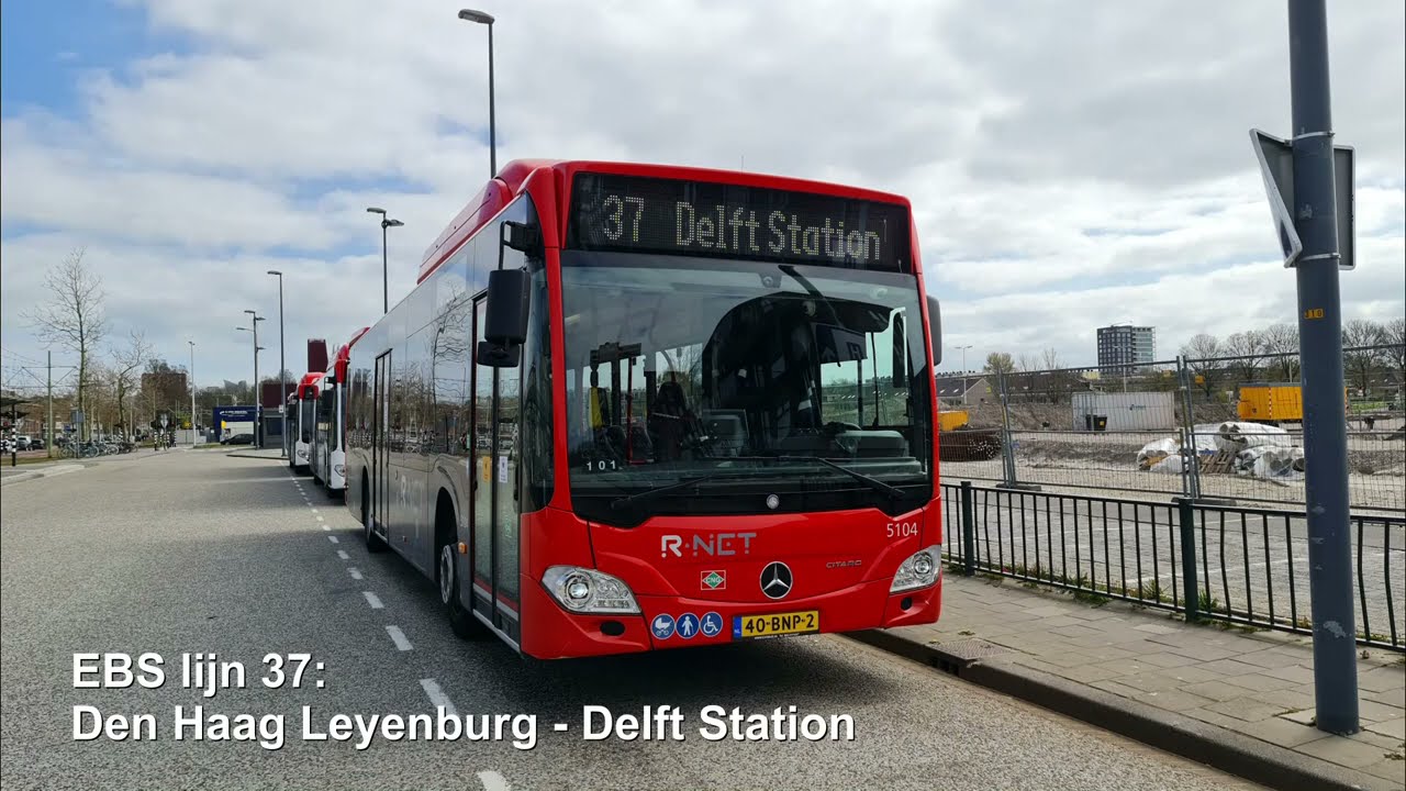 EBS lijn 37: Den Haag Leyenburg - Delft Station | 2021 - YouTube