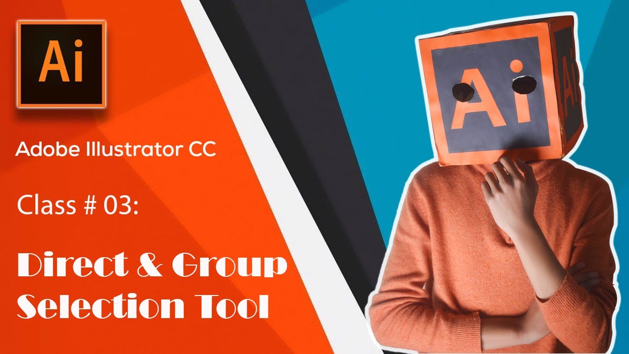 Adobe Illustrator Class 3 Direct Group Selection Tool adobe-illustrator-class-3-direct-group-selection-tool