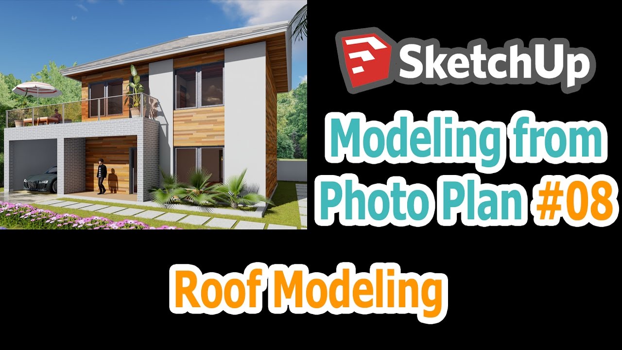 Sketchup Roof Modeling Sketchup Tutorial 08 - YouTube